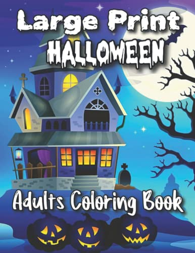 Large Print Halloween Adults Coloring Book: Fantasy Halloween Adults ...