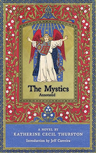 The Mystics Annotated by Katherine Cecil Thurston | Goodreads