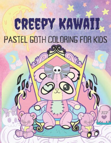 Creepy Kawaii Pastel Goth Coloring Book for Kids: creepy cute coloring ...