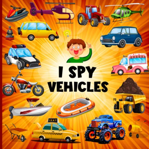 I Spy Vehicles: Let's Count The Vehicles With Fun by Hasib's Self House ...