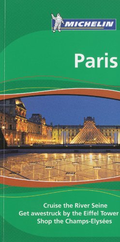 Michelin Green Guide: Paris, 6th Edition by Michelin | Goodreads