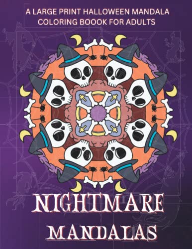 Nightmare Mandalas: A large Print Halloween Mandala Coloring Book For ...