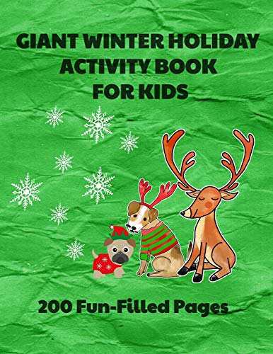 Giant Winter Holiday Activity Book for Kids: 200 Fun-Filled Pages by ...