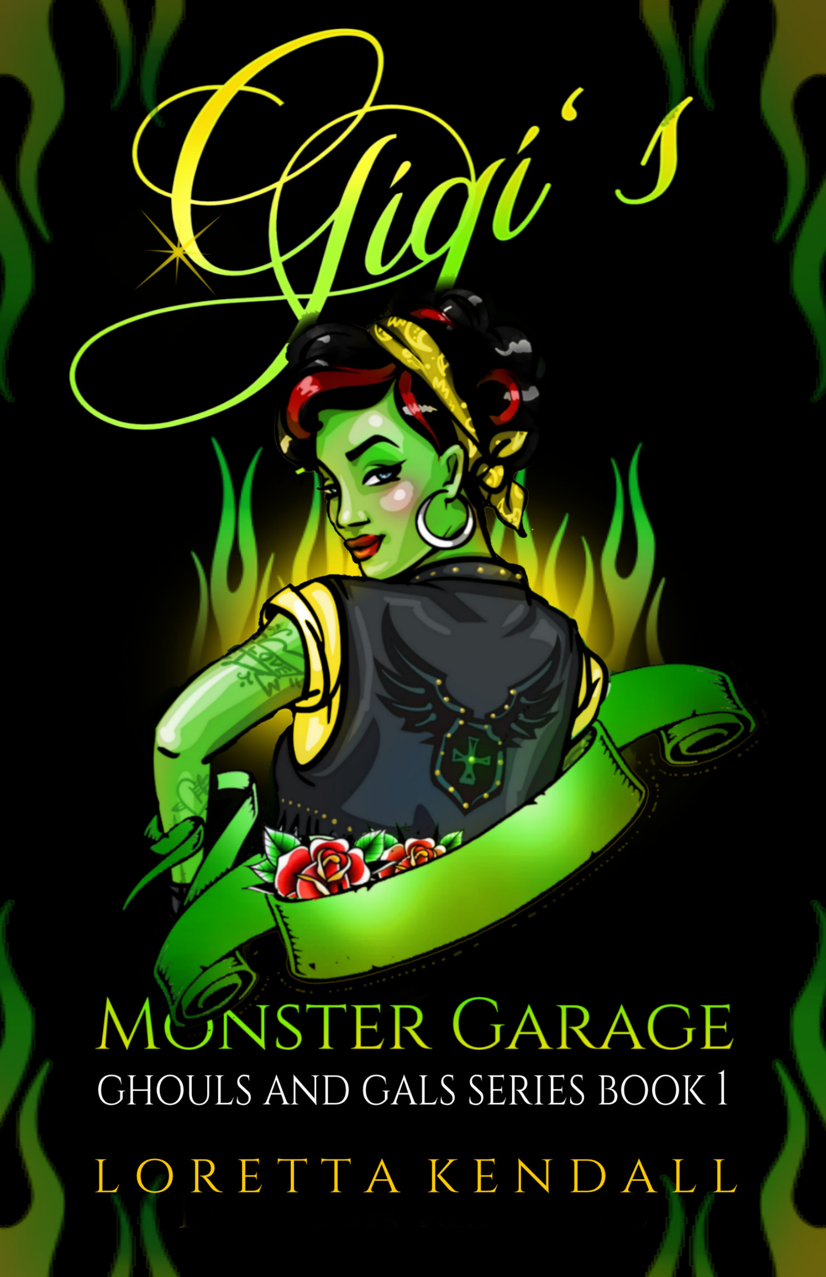 Gigi's Monster Garage (Ghouls and Gals #1) by Loretta Kendall | Goodreads