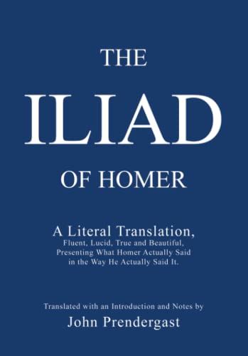 The Iliad of Homer by John Prendergast | Goodreads