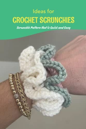 Ideas for Crochet Scrunchies:Scrunchie Pattern that is Quick and Easy ...