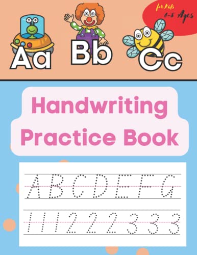 Handwriting Practice Book for Kids: Learn to Trace Alphabet Letters and ...