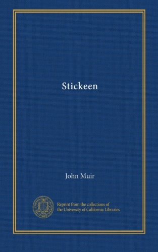 Stickeen by John Muir | Goodreads