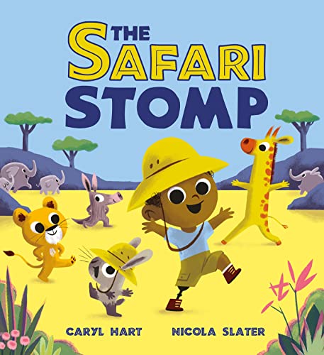 The Safari Stomp: A fun-filled interactive story that will get kids ...