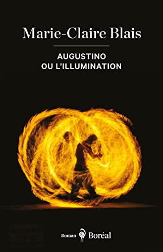 Augustino ou l'illumination (French Edition) by Marie-Claire Blais ...
