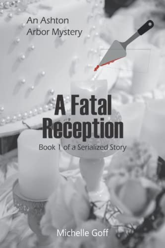 A Fatal Reception by Michelle Goff | Goodreads