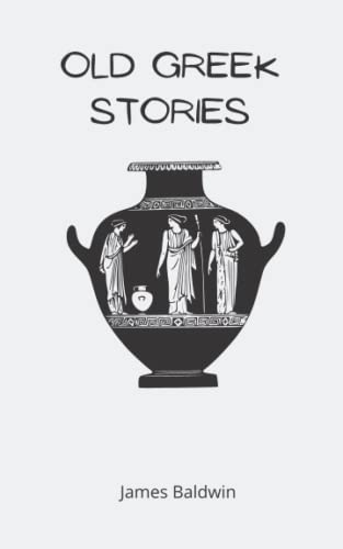 Old Greek Stories: Ancient Greek Mythology and Legends For Kids by ...
