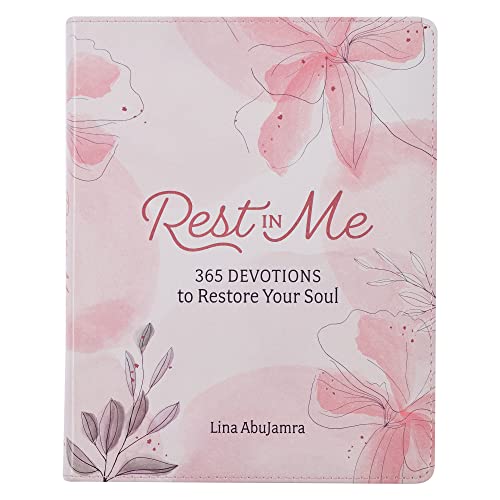 Rest In Me 365 Devotions to Restore Your Soul by Lina Abujamra | Goodreads
