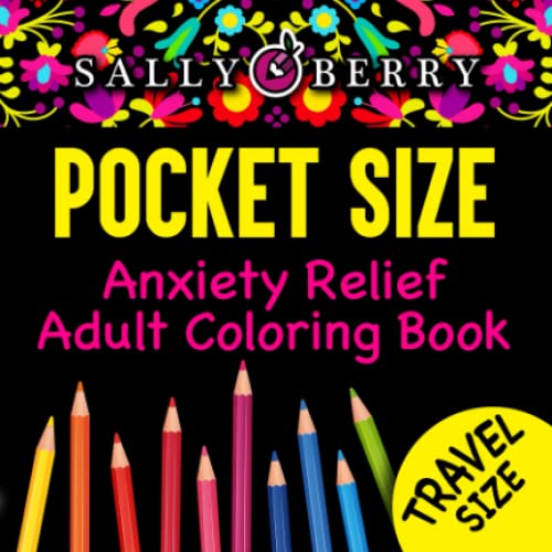 Pocket Size Anxiety Relief Adult Coloring Book: Relaxing Coloring ...
