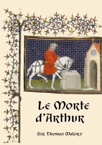 Le Morte d'Arthur - Original Caxton Folio Transcription by Thomas ...