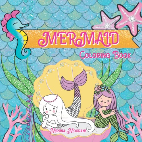 MERMAID COLORING BOOK: Activity Book for Kids Ages 4-8 l 51 Unique ...