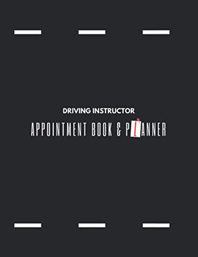Driving Instructor Appointment Book & Planner: For self-employed ...
