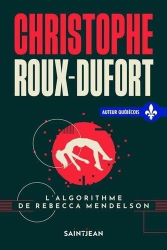 L'algorithme de Rebecca Mendelson by Christophe Roux-Dufort | Goodreads