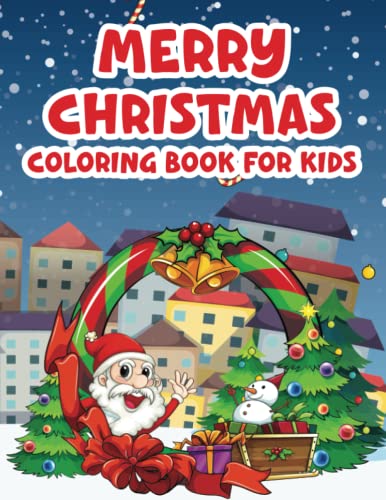 Christmas Coloring Book For Kids: Super Cute Big and Giant Christmas ...