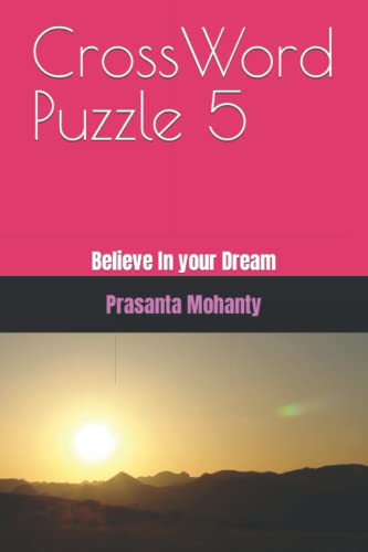 crossword-puzzle-5-believe-in-your-dream-by-prasanta-mohanty-goodreads