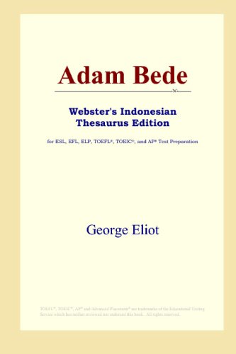 Adam Bede (Webster's Indonesian Thesaurus Edition) by George Eliot ...