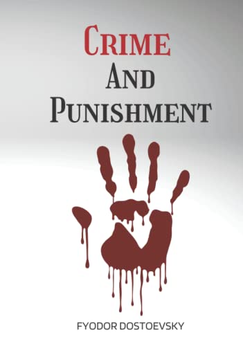 Crime And Punishment: Original ready (Annotated) by Fyodor Dostoevsky ...