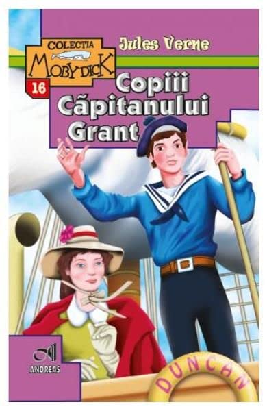 Copiii Capitanului Grant (Romanian Edition) by Jules Verne | Goodreads