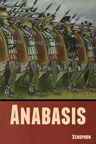 Anabasis by Xenophon | Goodreads