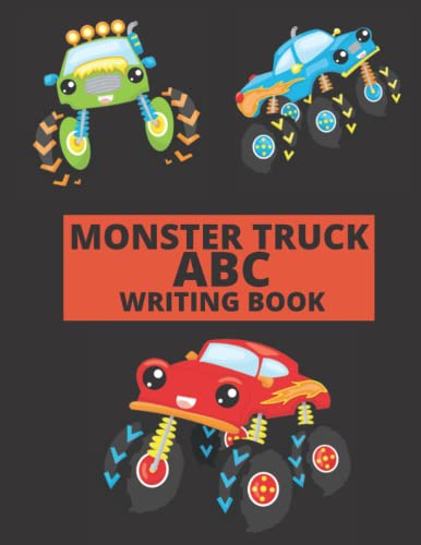 MONSTER TRUCK ABC WRITING BOOK by DOWNHAM P[RINTABLES | Goodreads