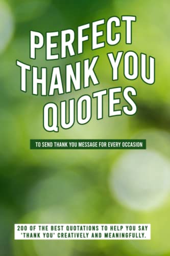 Perfect Thank You Quotes To Send Thank You Message For Every Occasion ...