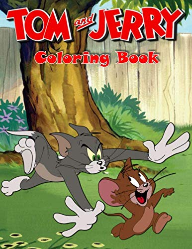 Tom and Jerry Coloring Book: Coloring Books For Kids and Adult,Coloring ...