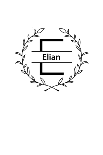 Elian: Personalized Notebook Gift for Elian.Elian's Birthday Present ...