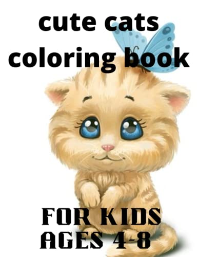 cute cats coloring book for kids ages 4-8 adorable cartoon cats ...
