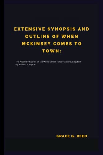 Extensive Synopsis And outline of When McKinsey Comes to Town:: The ...