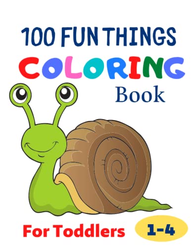 100 Things For Toddler Coloring Book: Easy and Fun Coloring Books for ...