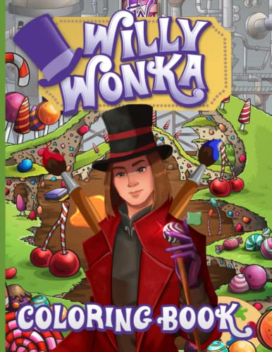 Willy Coloring Book: Relaxing Inspirational Wonka Stress Relief Adult ...