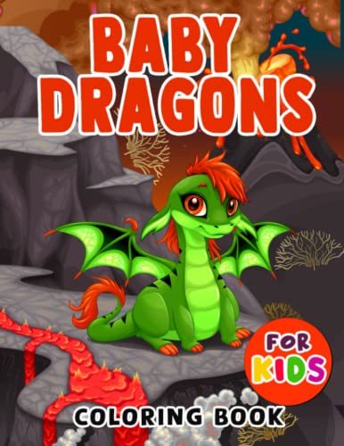 Baby Dragons coloring book for kids: Super Cute Dragon Colouring Book ...