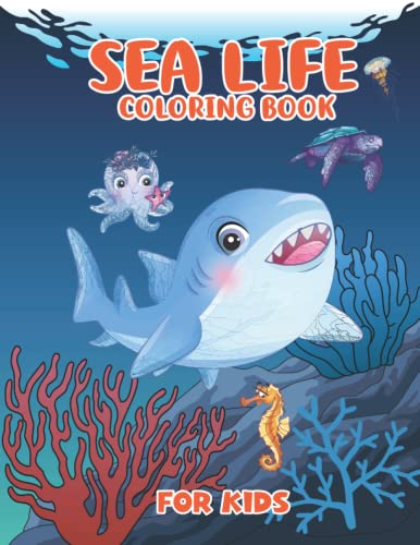 Sea Life Coloring Book: This Coloring Book Features a Variety of ...