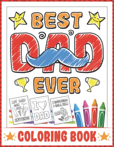 Happy Father's Day Coloring Book For Kids 2022: Daddy and Me Coloring ...