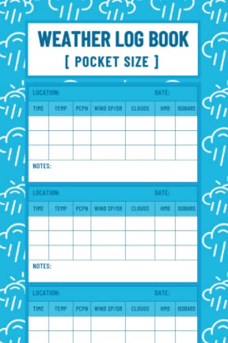 Pocket Weather Log Book: Small 4x6 Inch Weather Tracker Journal to Keep ...