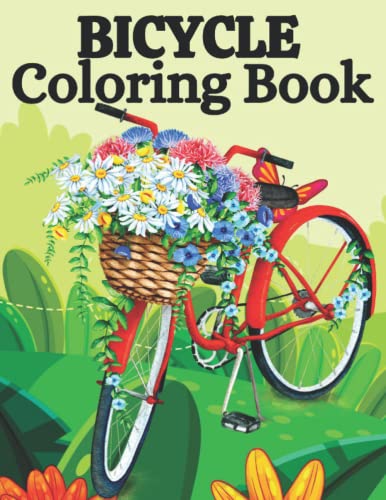 Bicycle Coloring Book: Discover Unique Bicycle Coloring Pages Teens ...