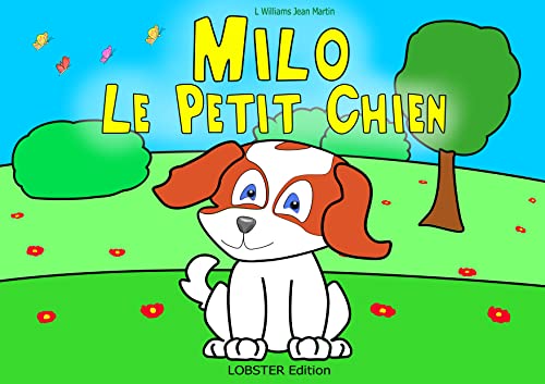 Milo le petit chien (French Edition) by L. Williams | Goodreads