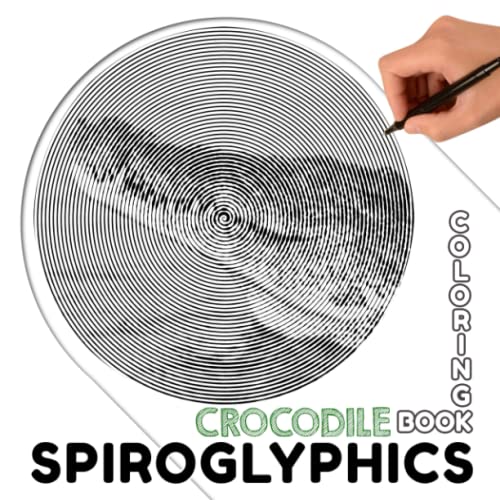 Crocodile Spiroglyphics Coloring Book: Amphibious Animals of Lizard ...
