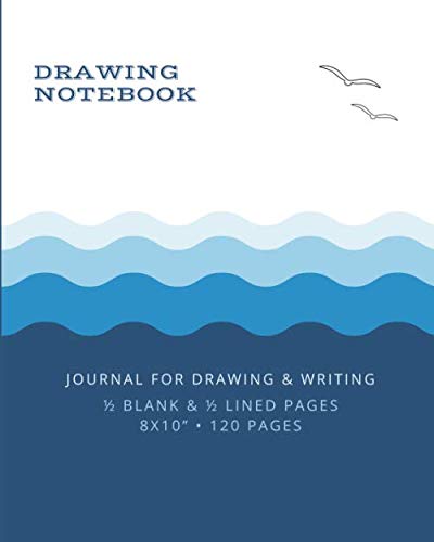 Drawing Notebook | Journal for Drawing and Writing: Drawing Journal ...