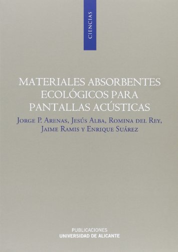 Materiales absorbentes ecológicos para pantallas acústicas by Jorge P ...