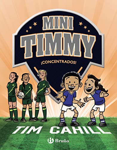 Mini Timmy, 12. ¡Concentrados! by Tim Cahill | Goodreads