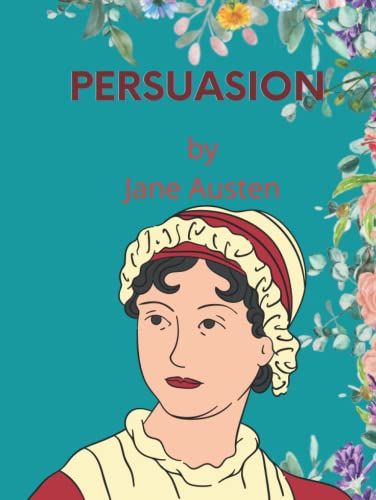 Persuasion by Jane Austen (Annotated) by Jane Austen | Goodreads
