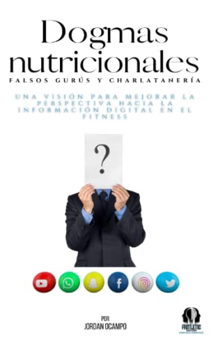 Dogmas nutricionales, falsos gurús y charlatanería: Una visión para ...