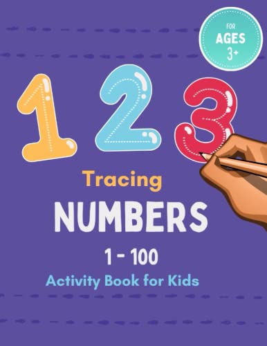 Tracing Numbers 1-100 – Activity Book for Kids 3+: Tracing workbook to ...