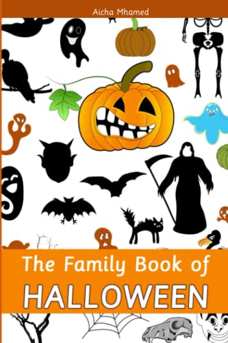 The Family Book of Halloween: A collection of Halloween Trivia, Facts ...